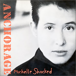 Michelle Shocked - Classic 45's