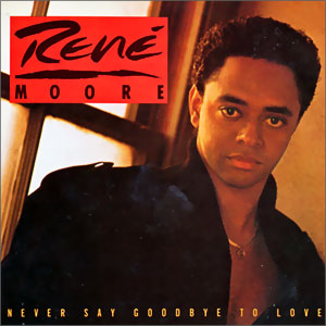 Rene Moore - Classic 45's